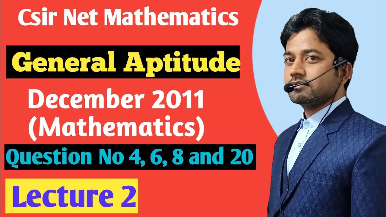 CSIR NET Dec 2011 || General Aptitude | Questions No 4, 6, 8, 20 ...