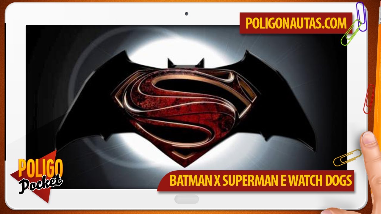 Batman x Superman e Watch Dogs | PoligoPocket - YouTube