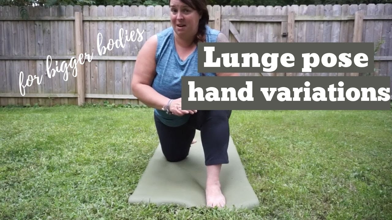 Lunge pose hand variations for bigger bodies//Ample Movement yoga - YouTube
