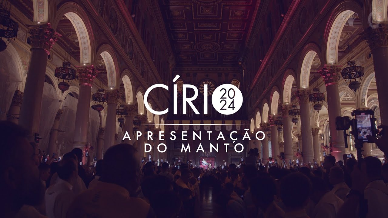 CIRIO 20204 - APRESENTAÇÃO DO MANTO - YouTube