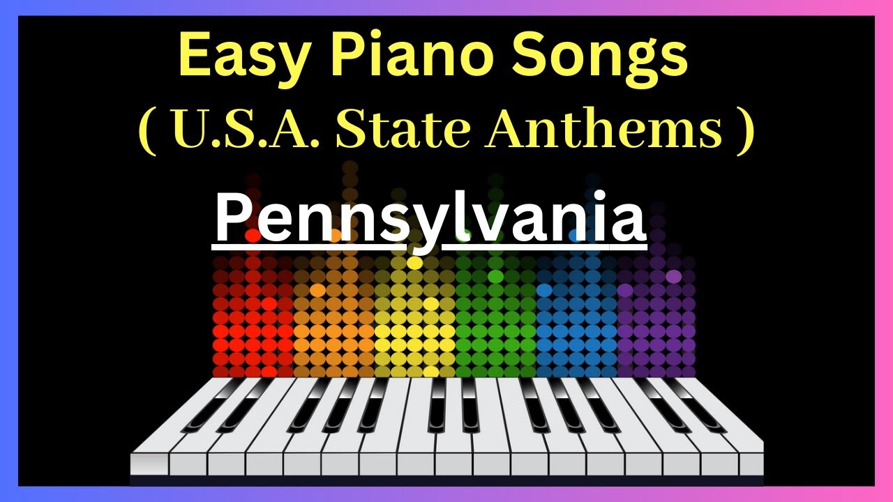 (Pennsylvania) USA State Anthems Keyboard Music - USA State Anthems ...