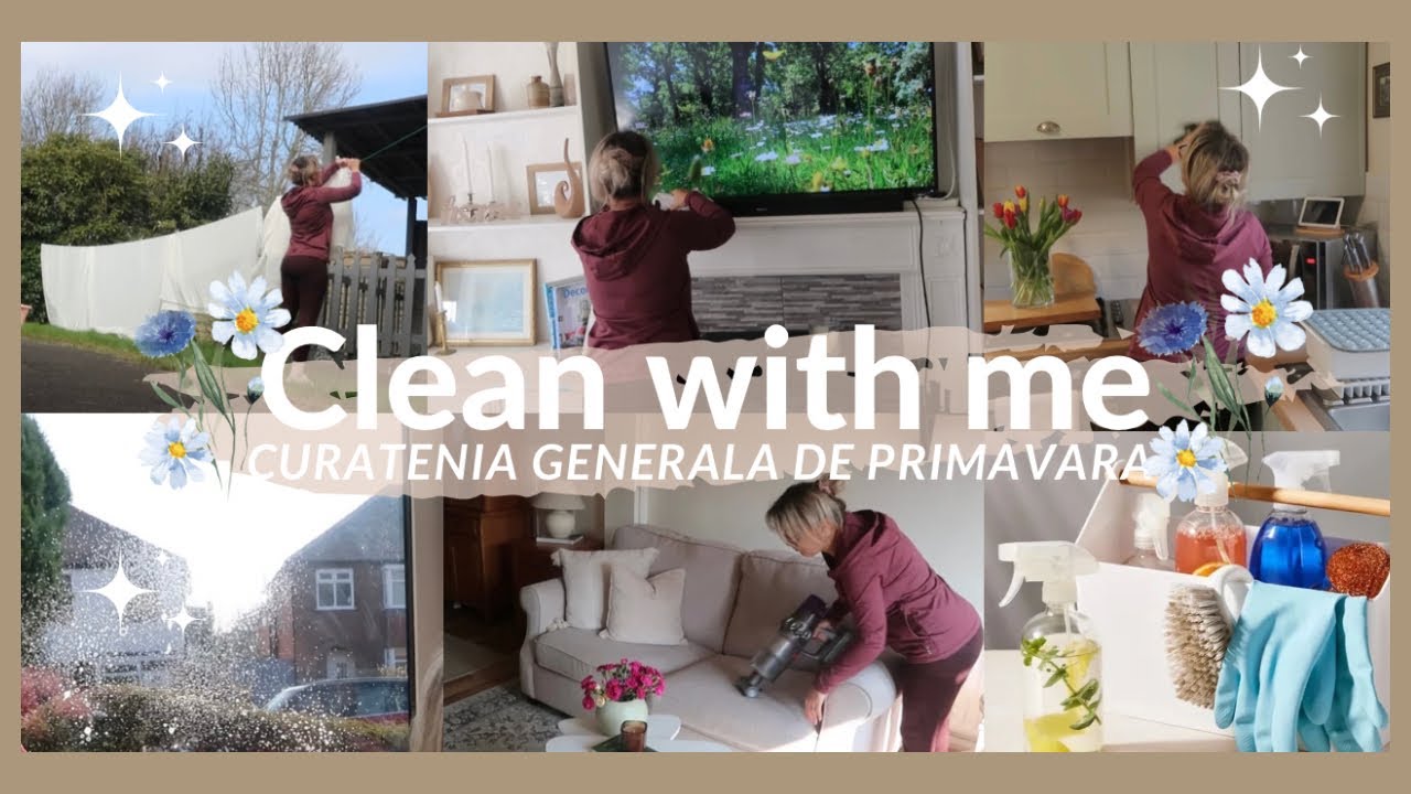 🌸CURATENIA GENERALA DE PRIMAVARA 2024 IN TOATA CASA | Clean with me ...