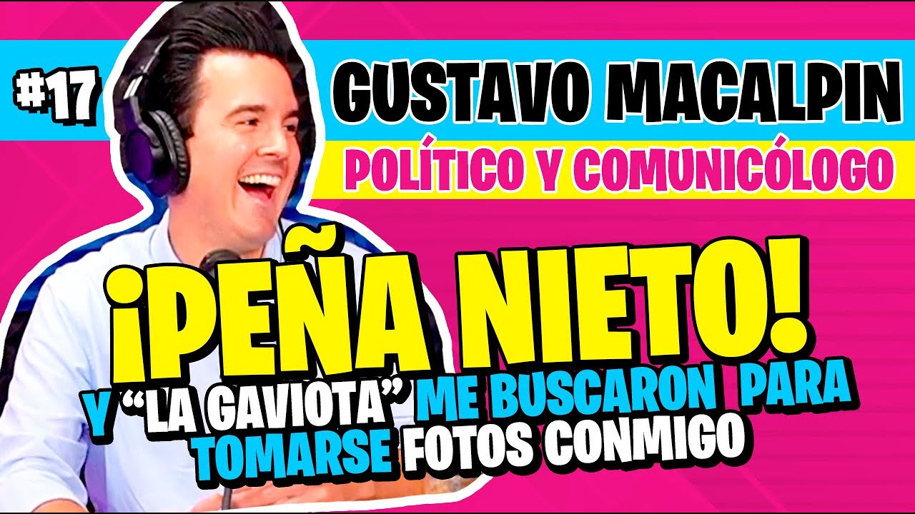 #17 - Gustavo Macalpin - Luis Arnoldo Cabada me buscó para contratarme ...