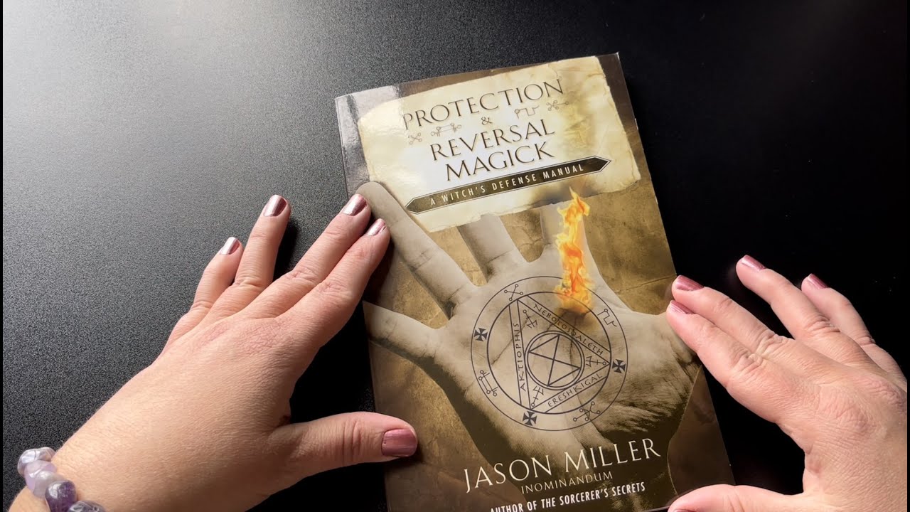 Protection & Reversal Magick by Jason Miller | Flip Through Book Review ...