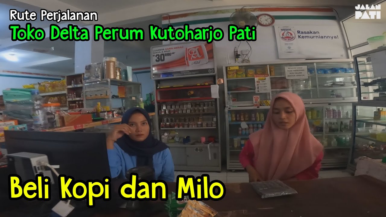Beli Kopi dan Milo di Toko Delta Perum Kutoharjo Pati - YouTube