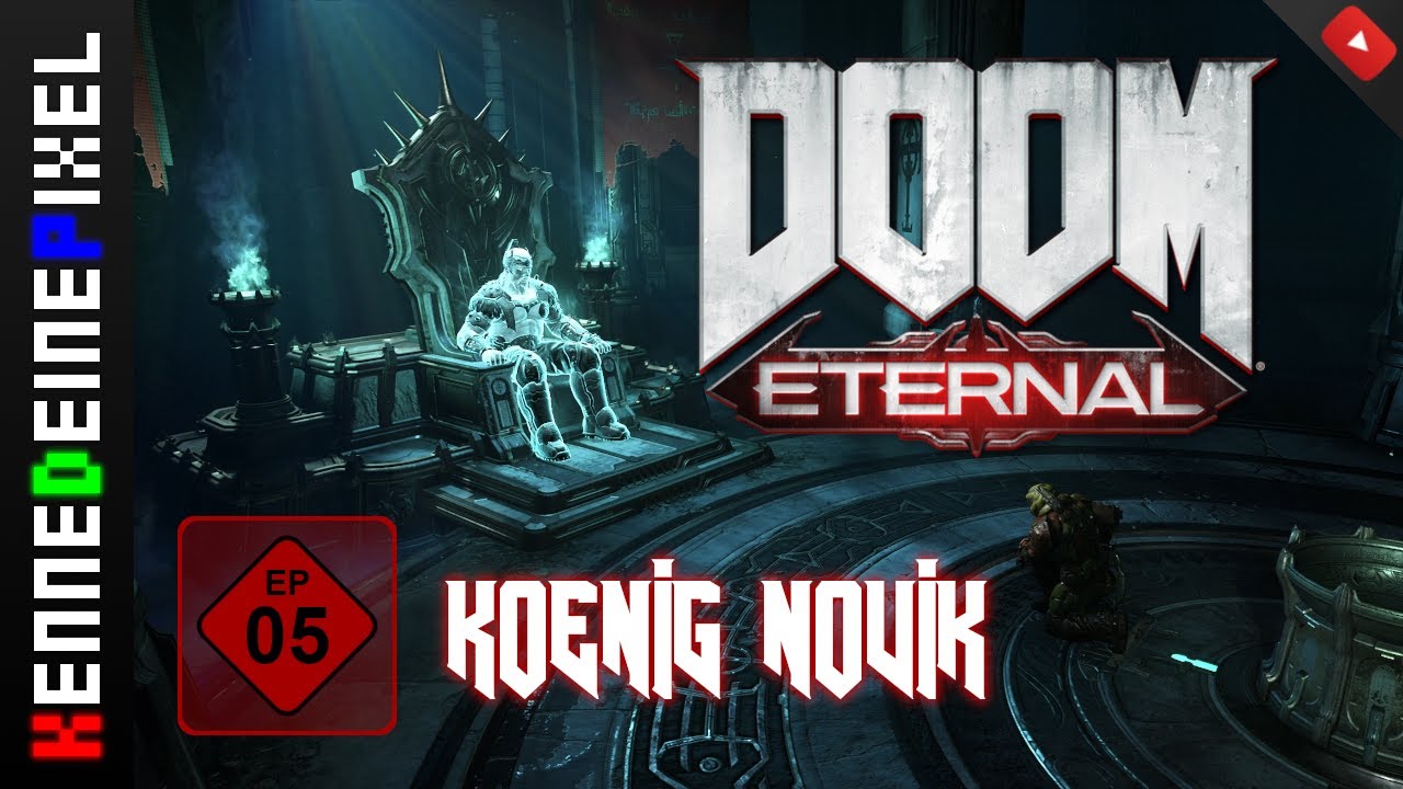DOOM Eternal deutsch #05 KÖNIG NOVIK [Ultra-Brutal | german Gameplay ...