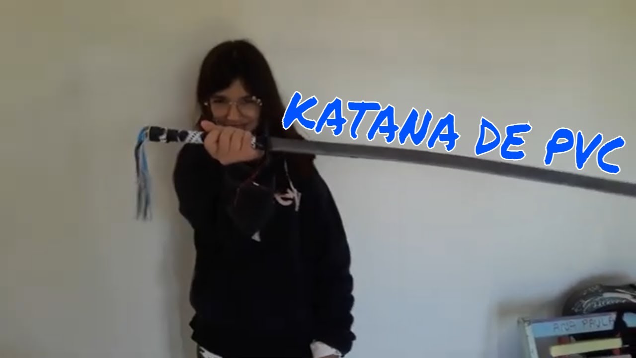 FIZ UMA KATANA DE PVC - YouTube