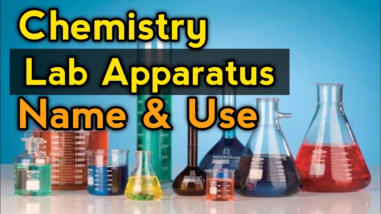 Most Important Chemistry Lab Apparatus Name And Use || Chemistry Lab ...