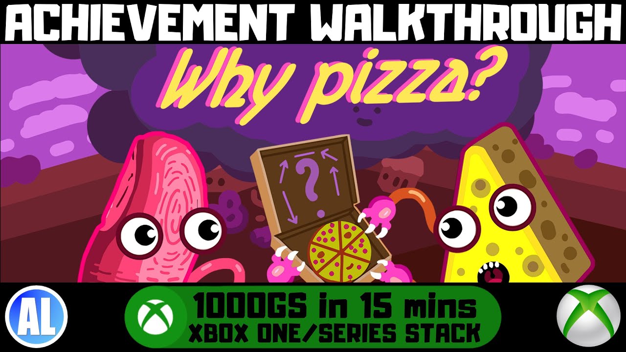 Why Pizza? #Xbox Achievement Walkthrough - Xbox One/Series Stack - YouTube