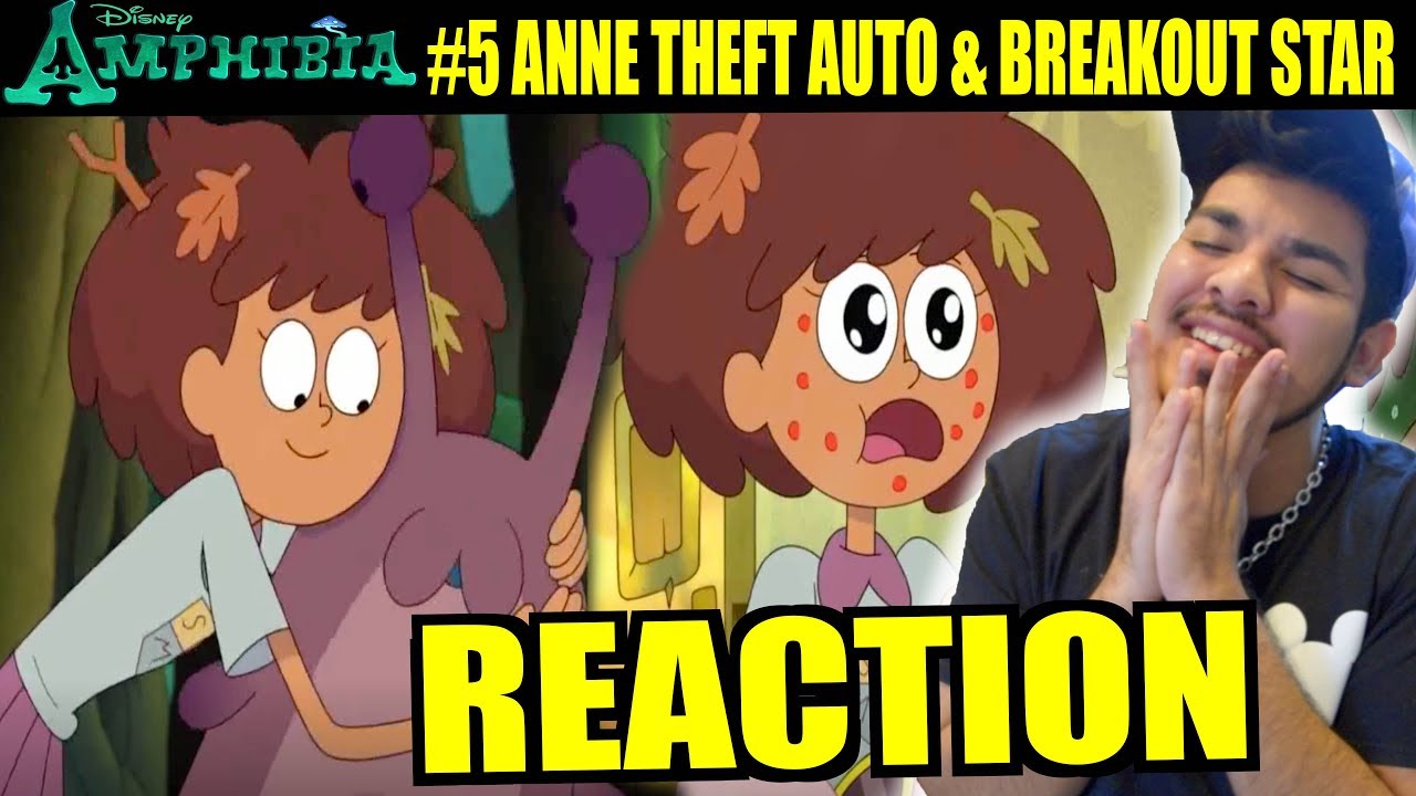 Disney Amphibia: Anne Theft Auto/Breakout Star Reaction - YouTube
