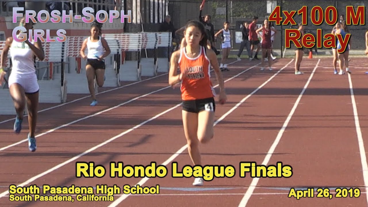 2019 TF - Rio Hondo Finals - 4x100 (FrSoph Girls) - YouTube