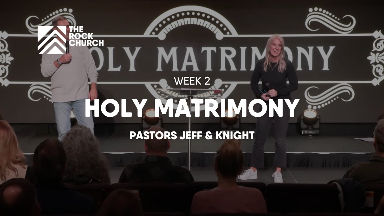 HOLY MATRIMONY | WEEK 2 | PASTOR JEFF KNIGHT | 02/25/24 - YouTube