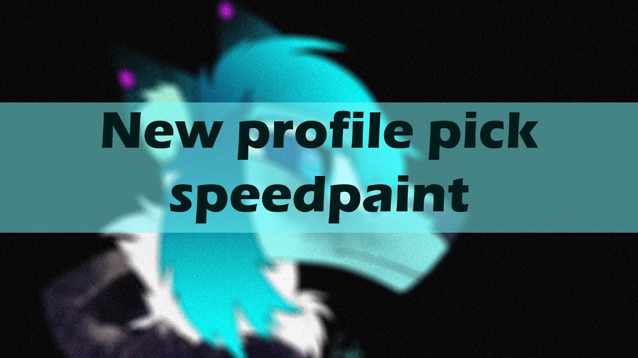 //New profile pick// - YouTube