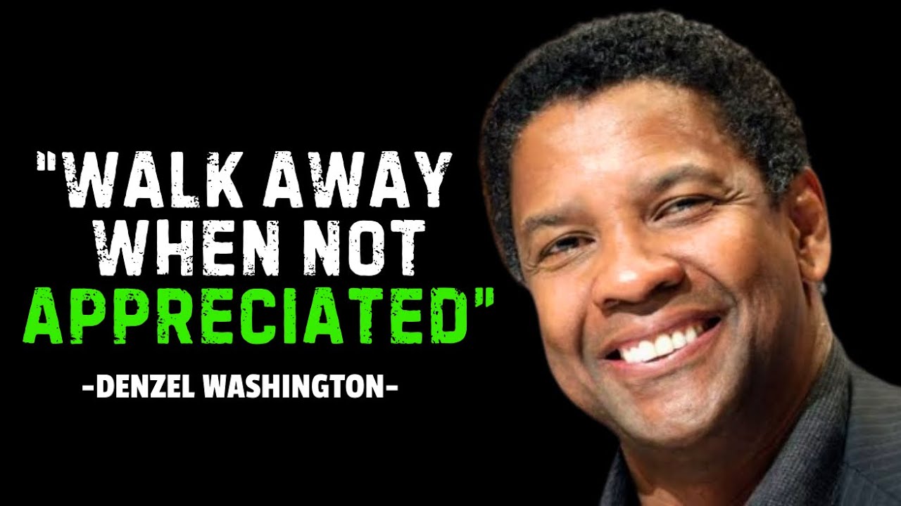 RESPECT YOURSELF AND WALK AWAY | DENZEL WASHINGTON MOTIVATION - YouTube