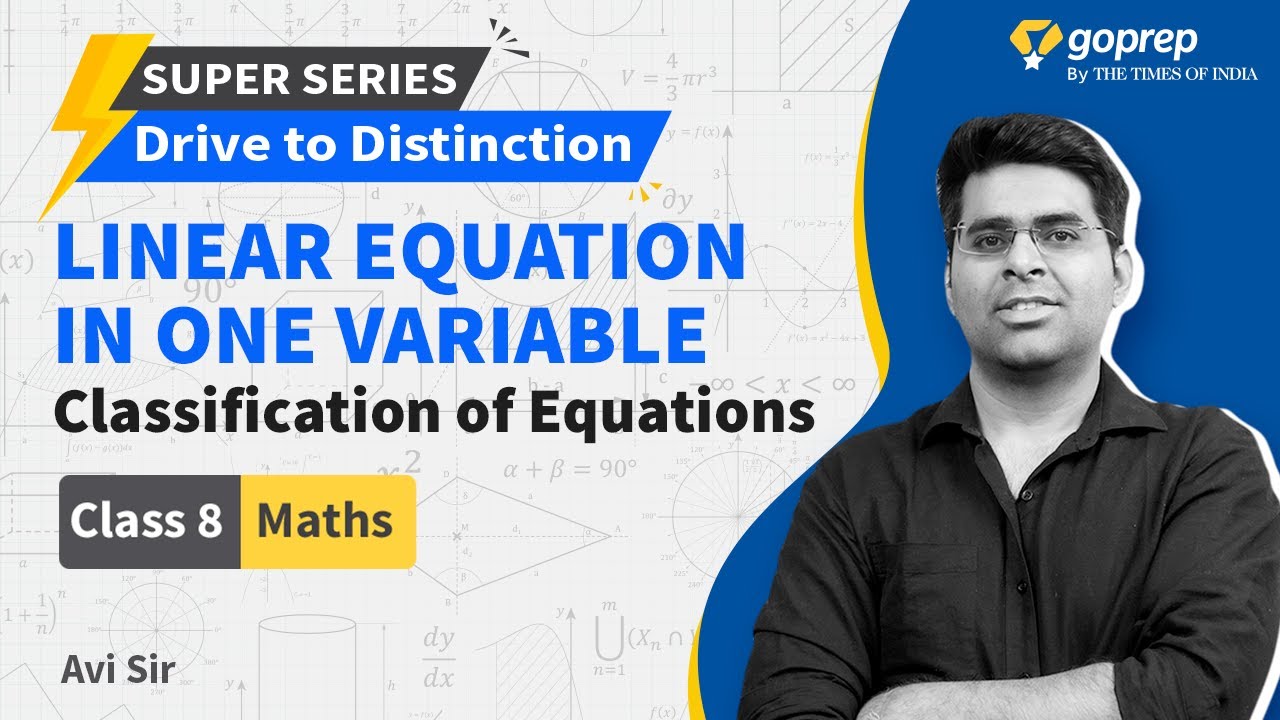 Linear Equations in One Variable | Classification | Class 8 Maths | Avi ...