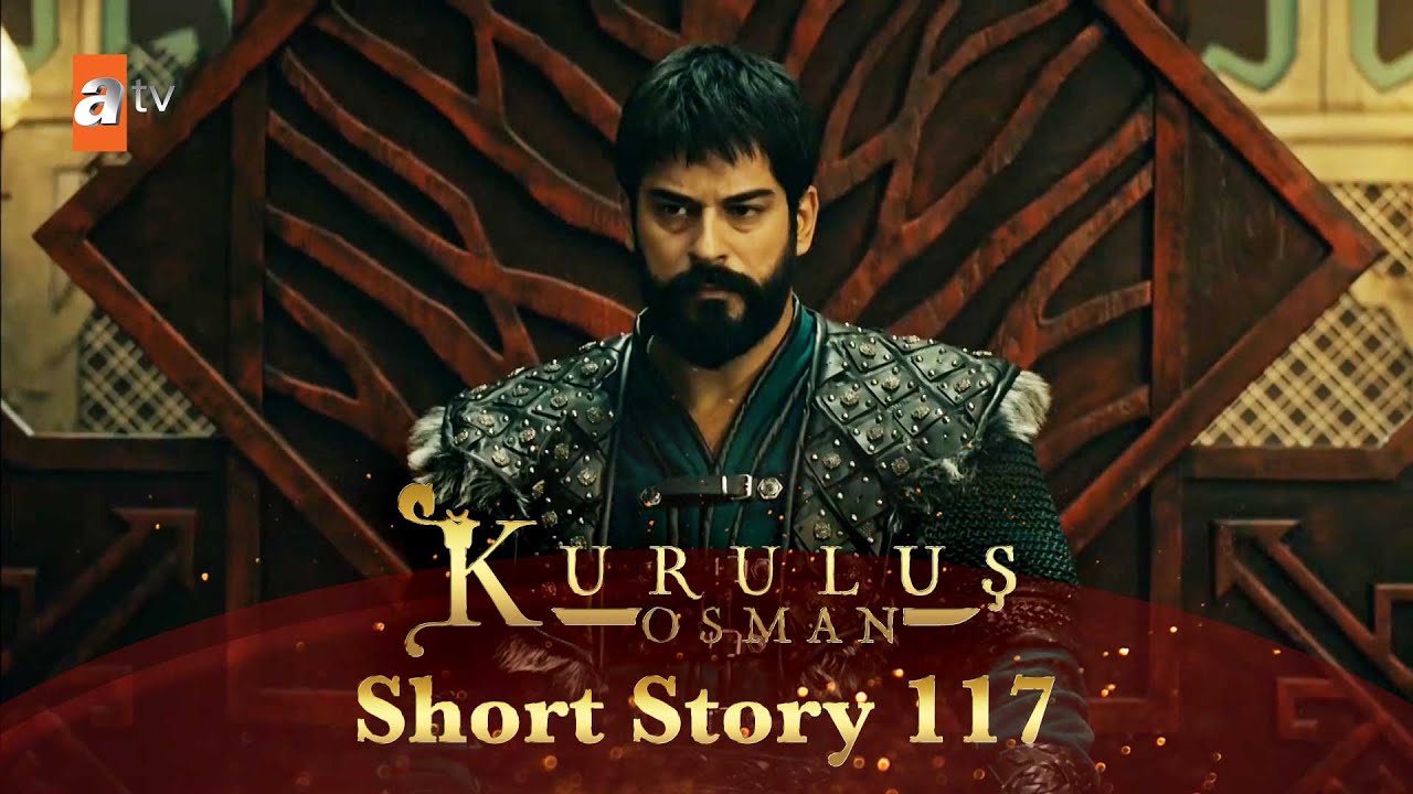 Kurulus Osman Urdu | Short Story 117 | Osman Sahab phir se Kayi mein ...