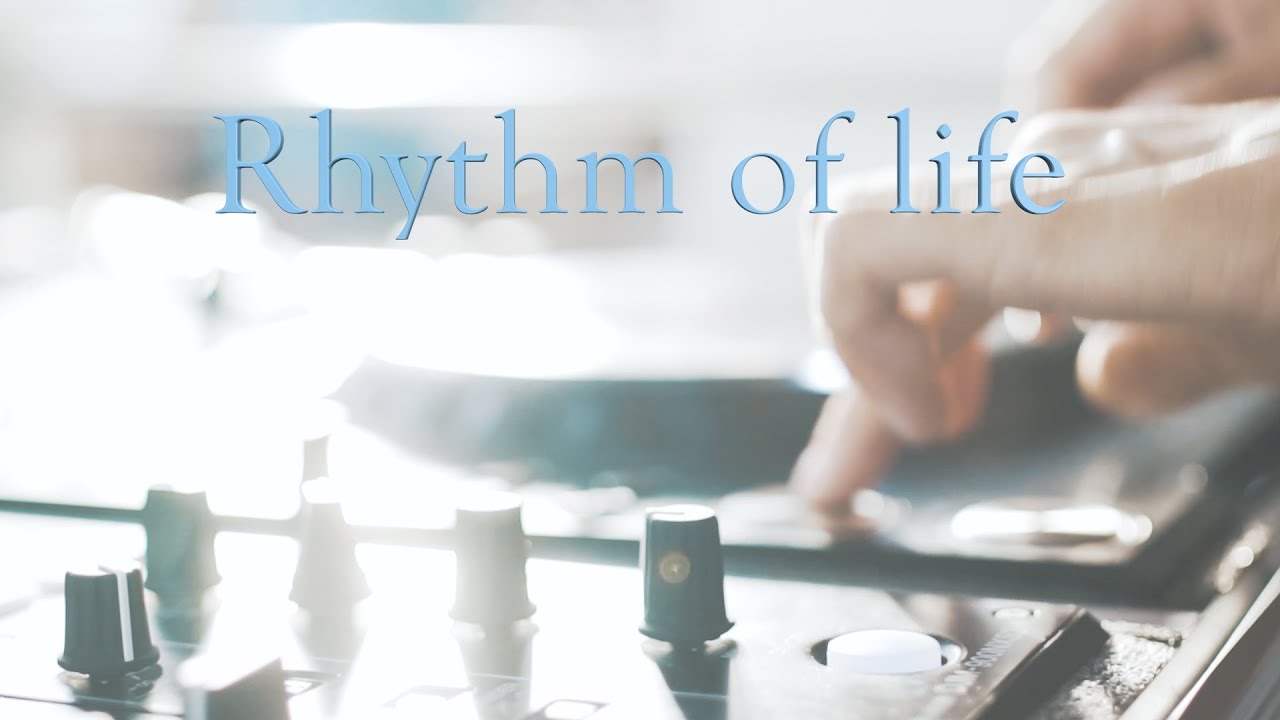 Rhythm of life - YouTube