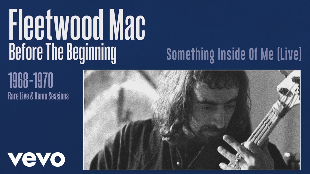 Fleetwood Mac - Something Inside of Me (Live) [Remastered] [Official ...