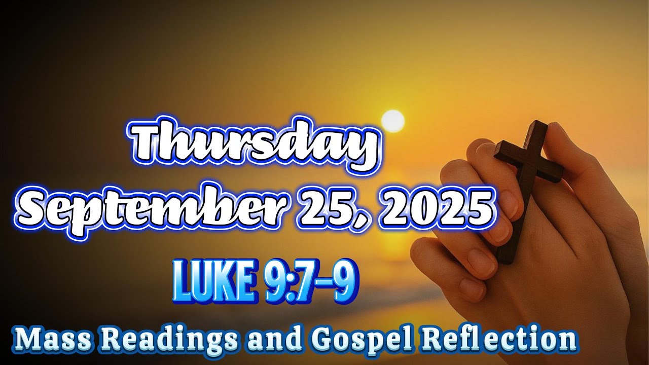Catholic Mass Readings & Gospel Reflection - Thursday, September 25 ...