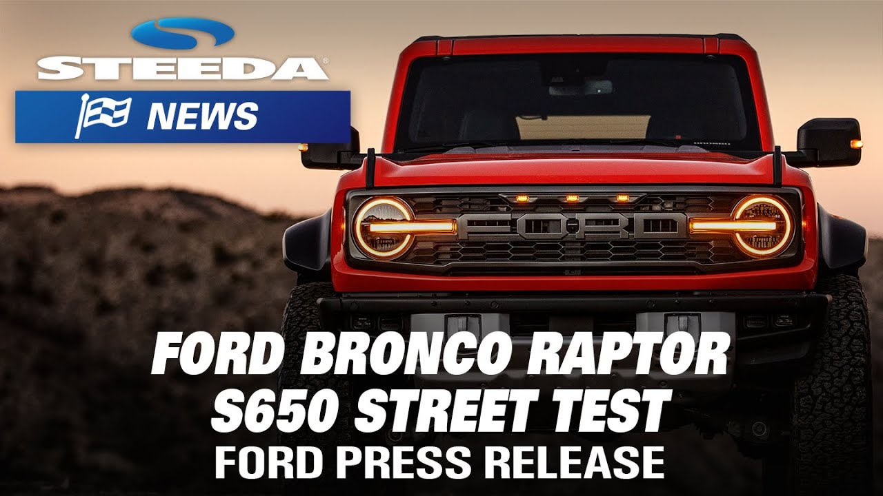 Ford Bronco Raptor, S650 Street Test, & More! | Ford News - YouTube