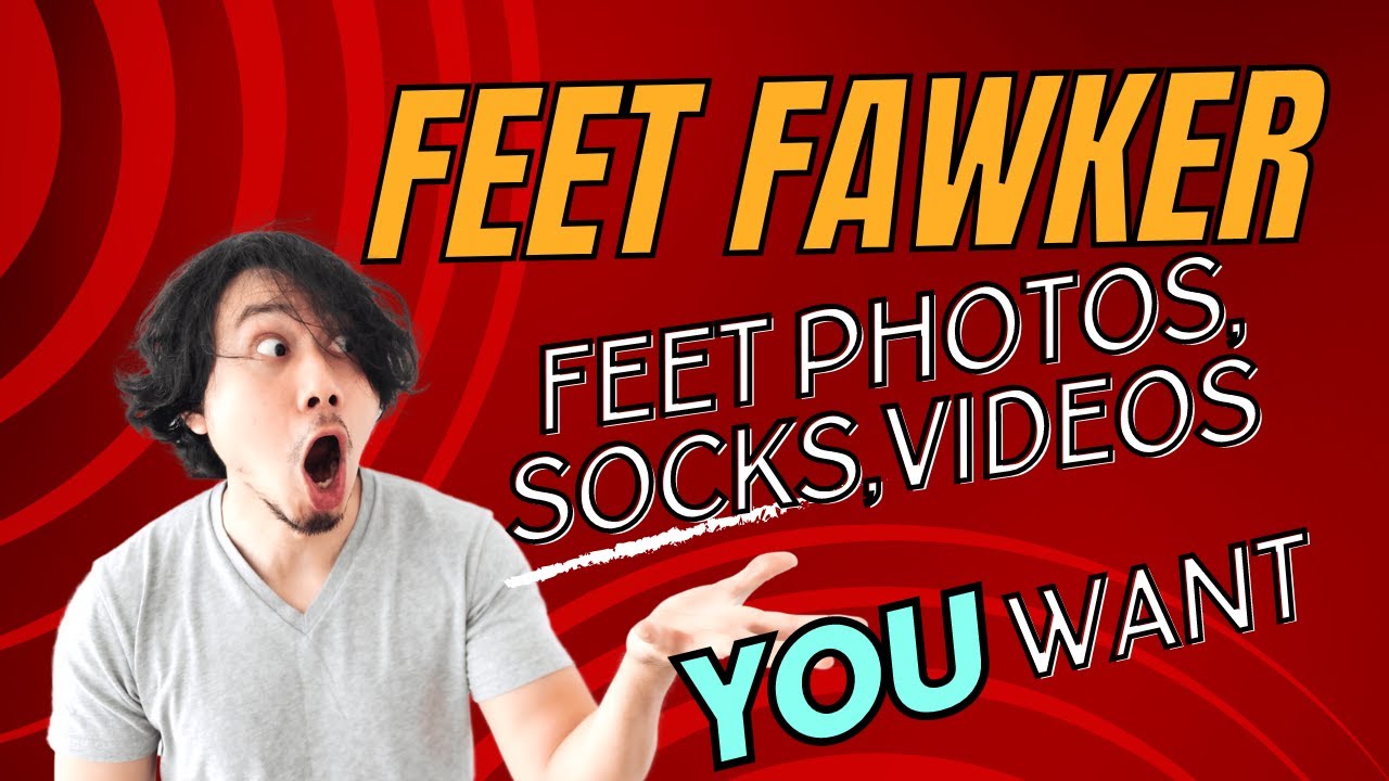 🦶 Welcome to Feet Fawkers: Ultimate Feet-Tastic Shop for Foot Photos ...