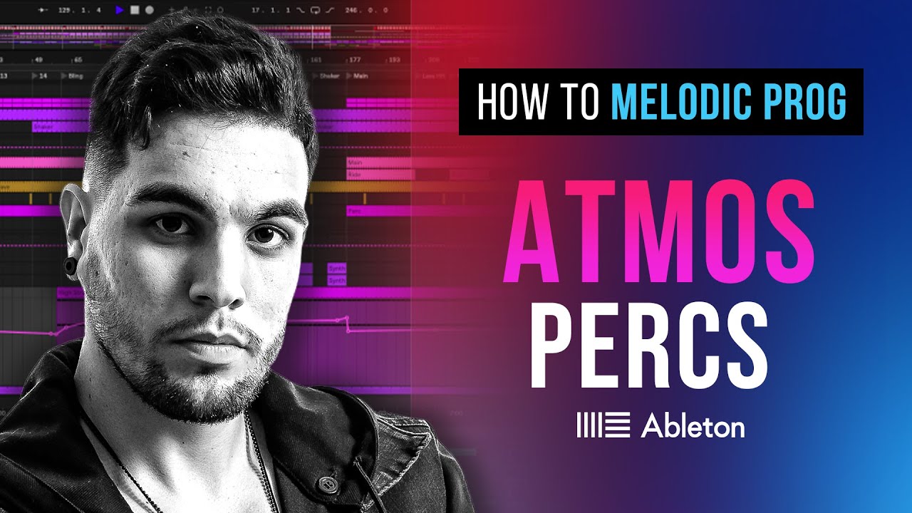 HOW TO MAKE MELODIC-PROG: ATMOS PERCS [DRUM RACK] - YouTube