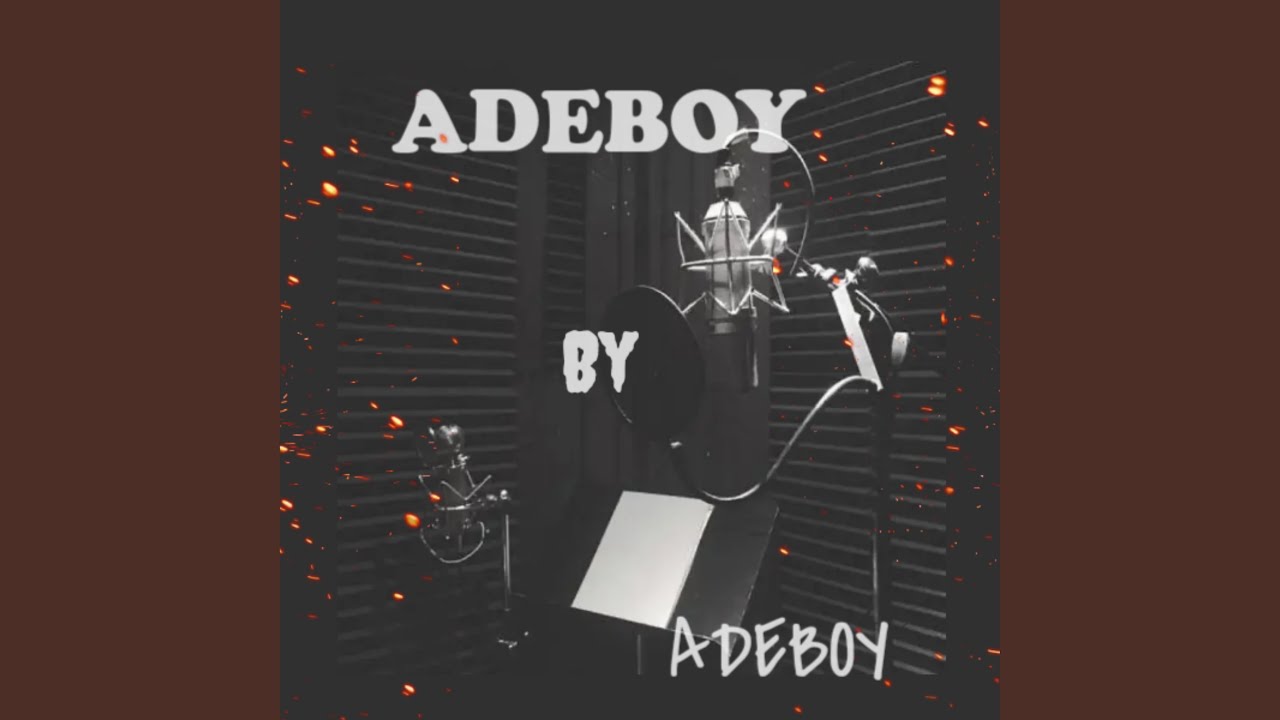 ADEBOY - YouTube