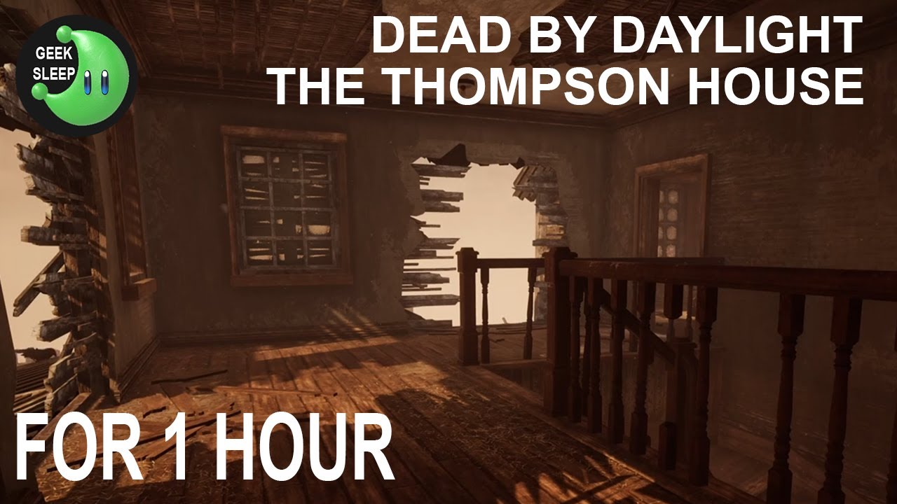 Dead By Daylight - Coldwind Farm, The Thompson House FOR 1 HOUR - YouTube