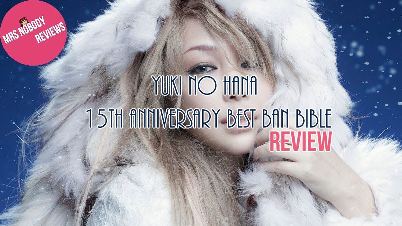Mika Nakashima (中島美嘉) 'Yuki no Hana 15th Anniversary Best BIBLE' |Best ...