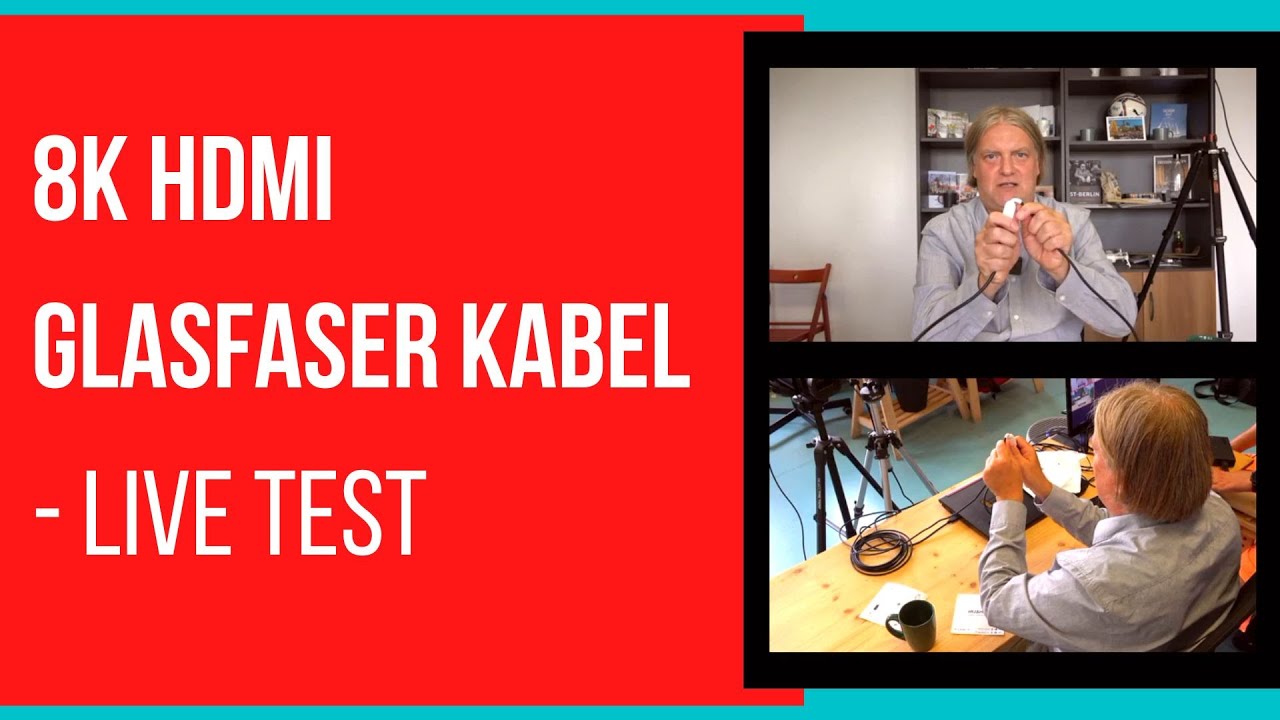 8K HDMI Glasfaser Kabel - Live Test - YouTube