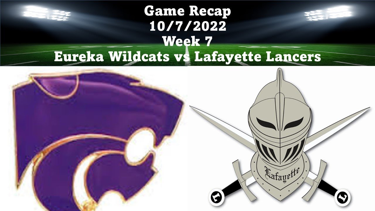 Eureka Wildcats vs Lafayette Lancers Game Recap - YouTube