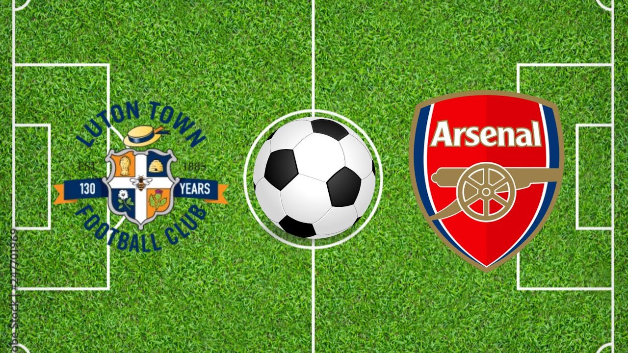 Luton vs Arsenal - Premier League 23/24 - YouTube