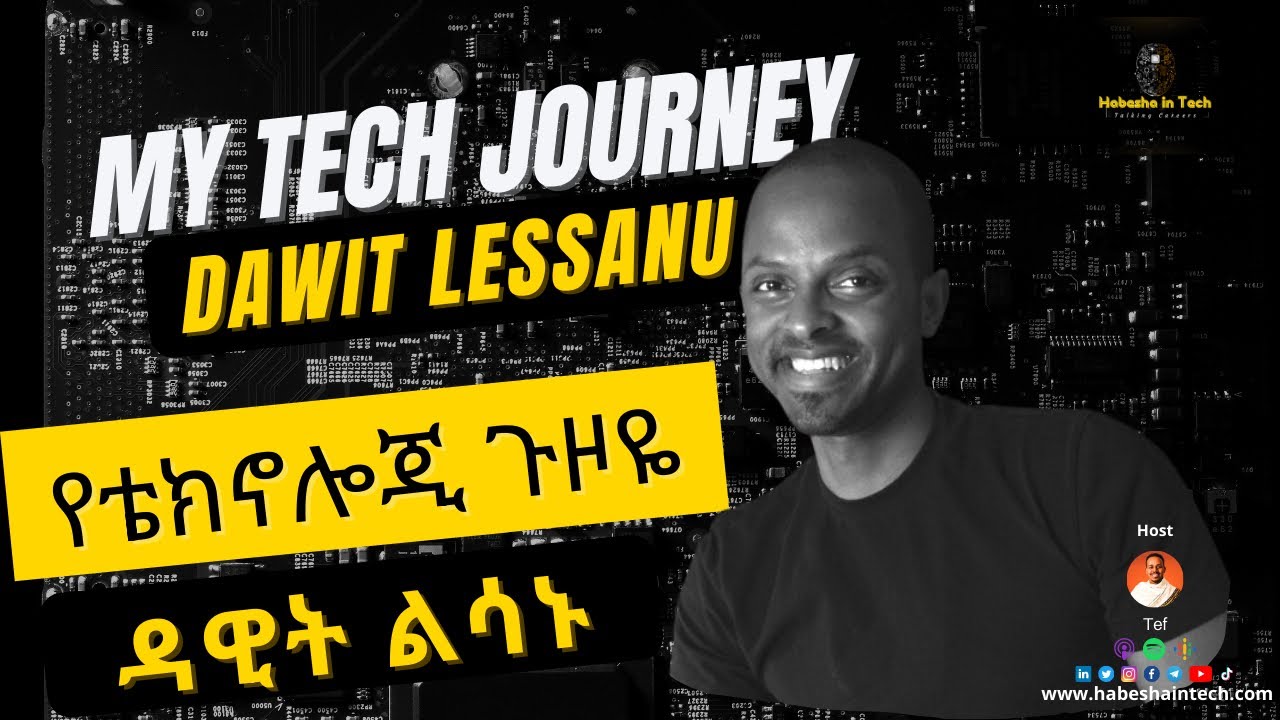 My Tech Journey with Dawit Lessanu, Executive Director of Enterprise Architecture at The Estée ...