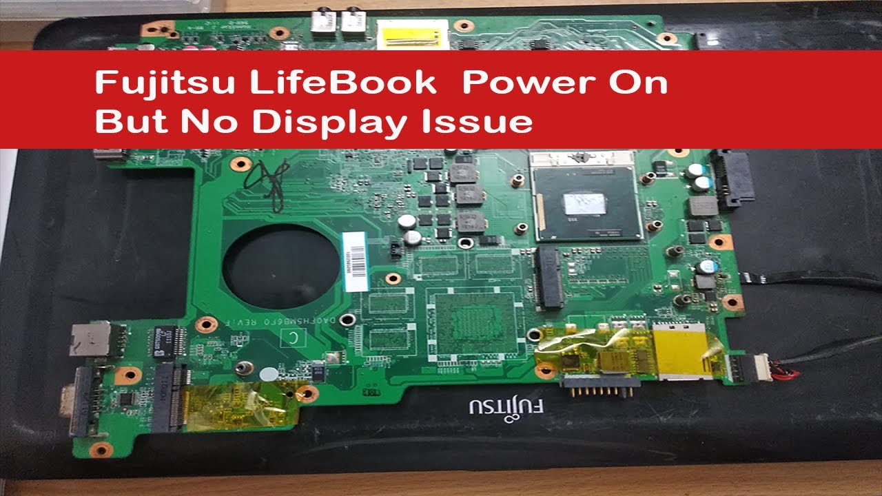 Fujitsu LifeBook Power On But No Display Issue - YouTube