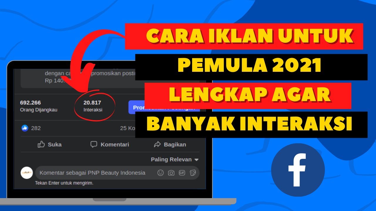 Cara Membuat Iklan Di Facebook Ads Untuk Pemula Agar Mendapatkan Banyak ...