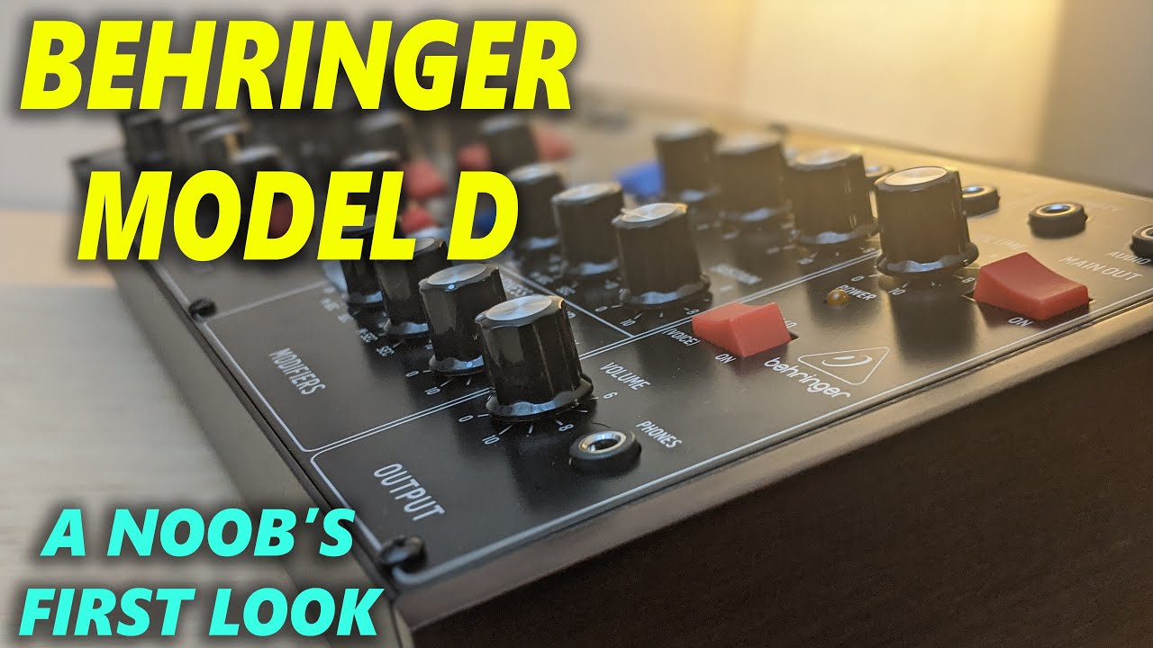 Behringer Model D: A Beginner's First Look! - YouTube