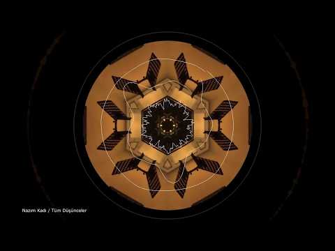 Tüm Düşünceler / Söz beste müzik : Nazım Kadı