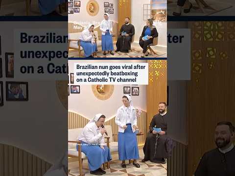 Nun goes viral in Brazil for unexpectedly beatboxing on TV