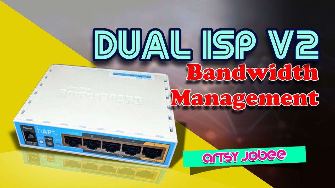 Dual ISP V2 (Part2) Bandwidth Management - YouTube