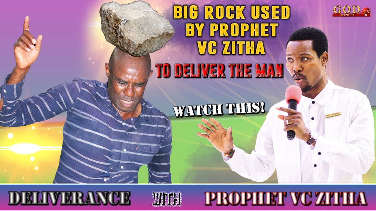 BIG ROCK USED BY PROPHET VC ZITHA TO DELIVER THE MAN. WATCH THIS - YouTube