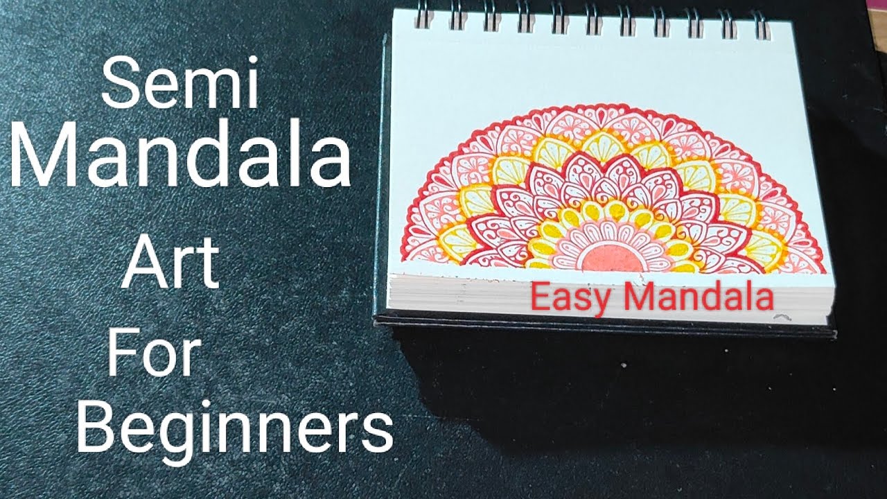 Semi Mandala Art For Beginners Easy |Step By Step Tutorial | @Easy ...