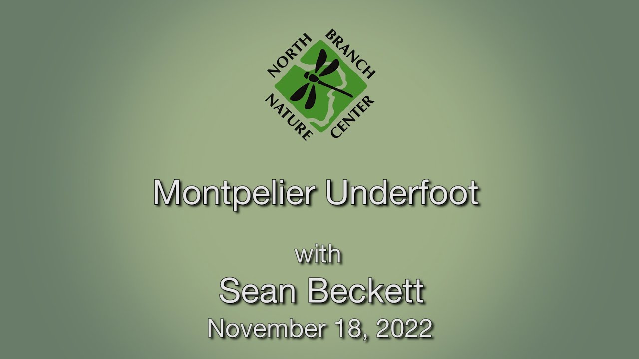 North Branch Nature Center - Montpelier PLACE Program: Montpelier ...