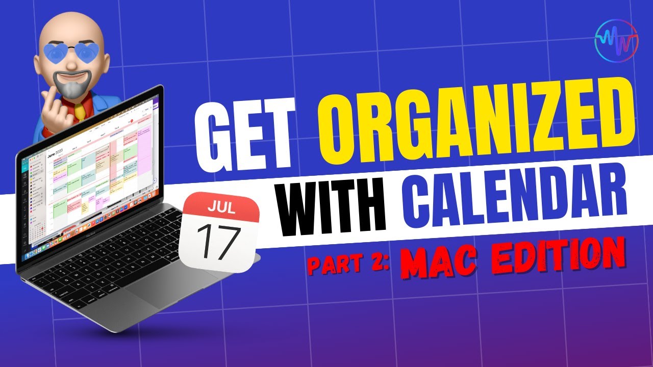 How to get Organized with Apple's Calendar Part 2: Mac Edition - YouTube
