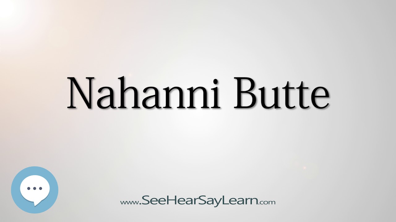 Nahanni Butte (How to Pronounce Cities of the World)💬⭐🌍 - YouTube