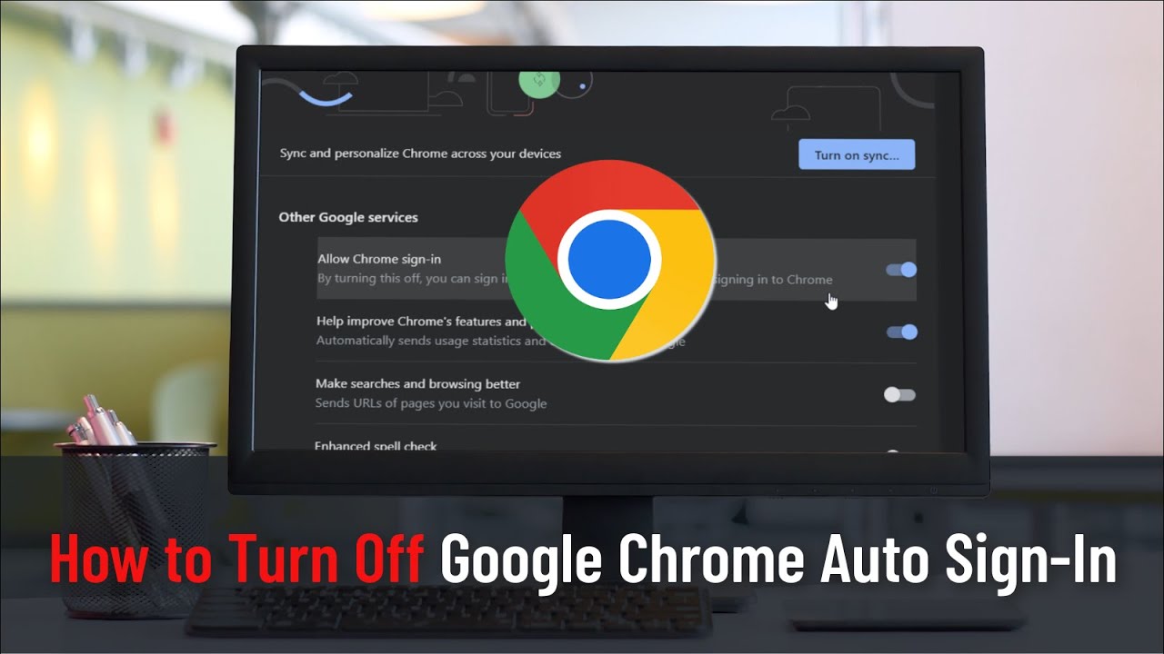 How to Turn Off Google Chrome Auto Sign-In (Guide) - YouTube