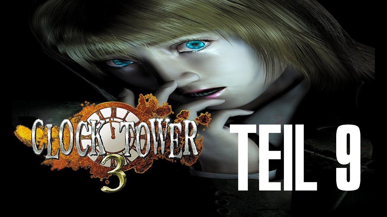 Clock Tower 3 Walkthrough feat Alexa Teil 9 Mit Kommentar YouTube clock-tower-3-walkthrough-feat-alexa-teil-9-mit-kommentar-youtube