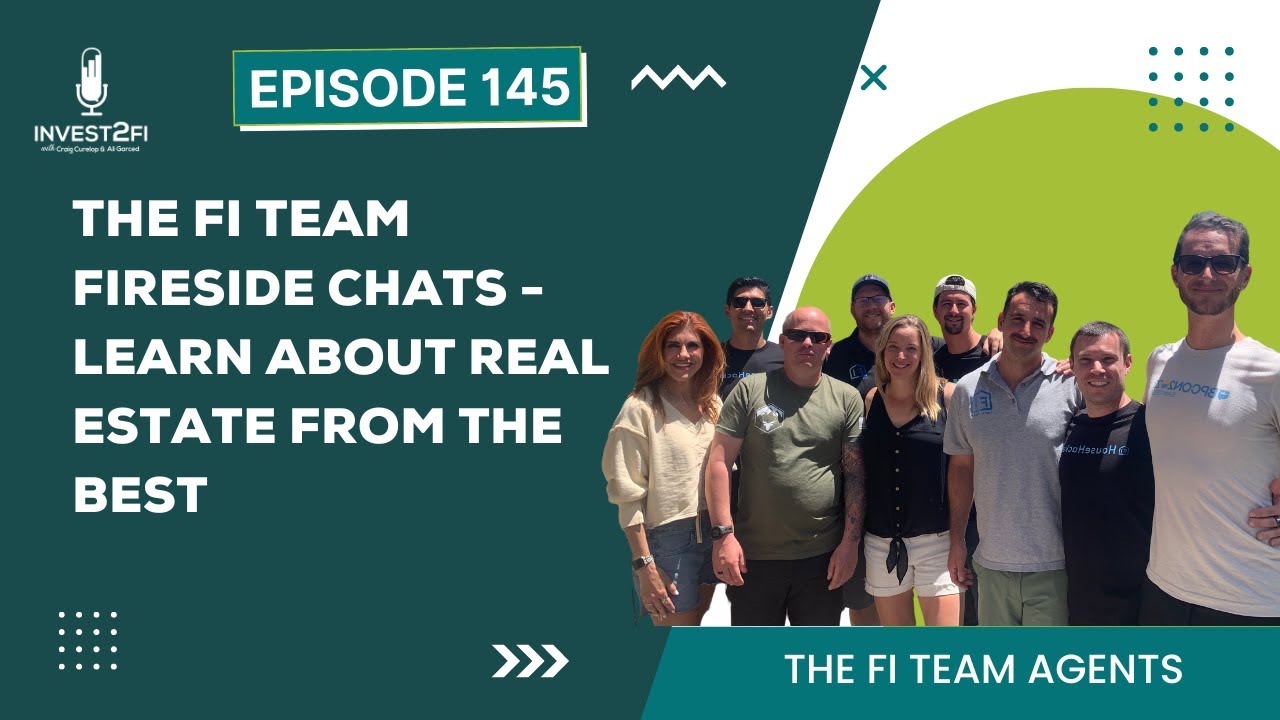 The FI Team Fireside Chats - Learn About Real Estate From The Best ...