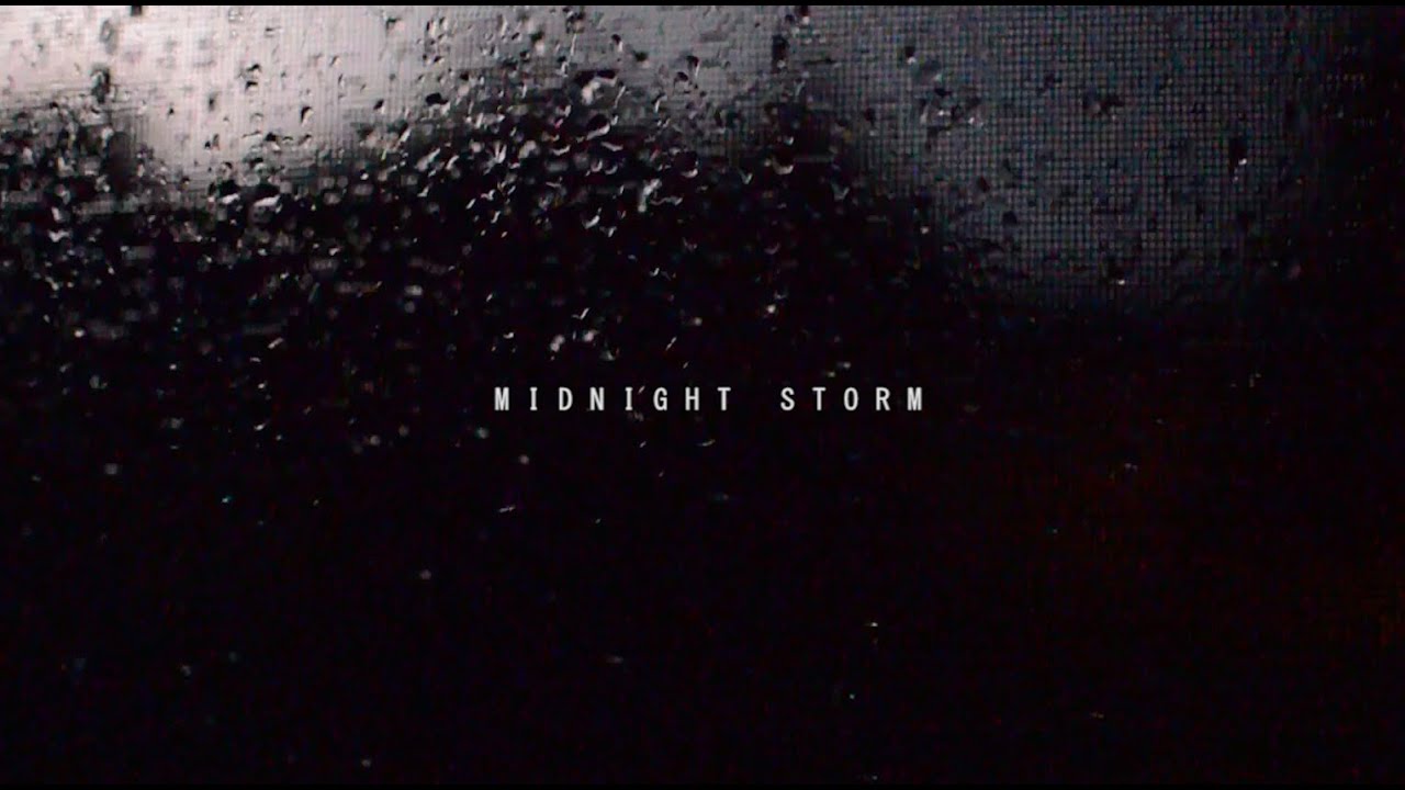 Midnight Storm - YouTube