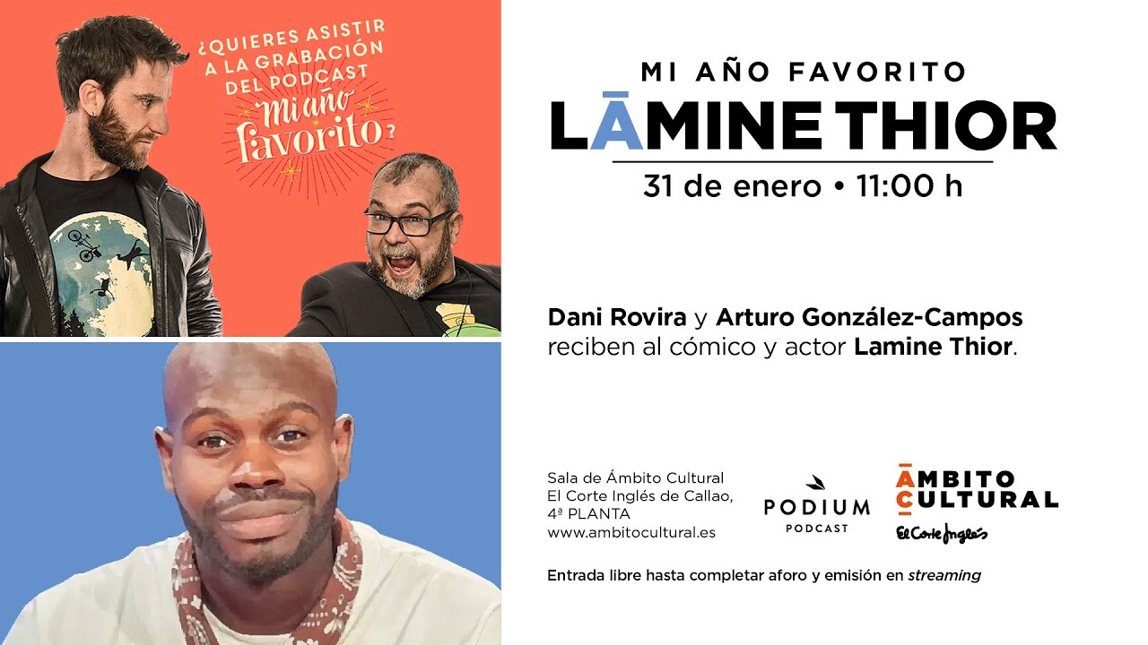 Grabación en directo l Pódcast 'Mi año favorito' con Lamine Thior - YouTube