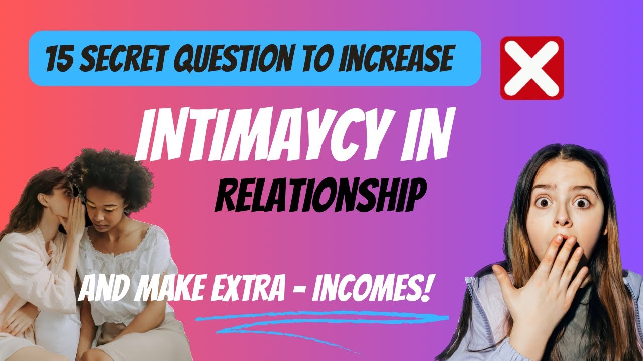 😱never Ask This 15 Questions If You Dont Want Intimacy ♥️and Love💯 From